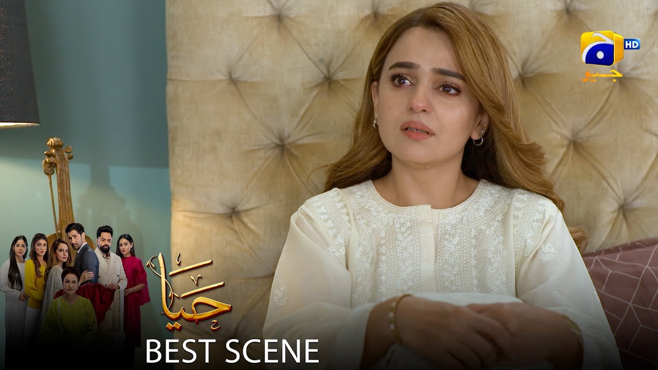 Haya Episode 53 | 𝐁𝐞𝐬𝐭 𝐒𝐜𝐞𝐧𝐞 𝟎𝟒 | Sumbul Iqbal - Mirza Zain Baig - Saba ...