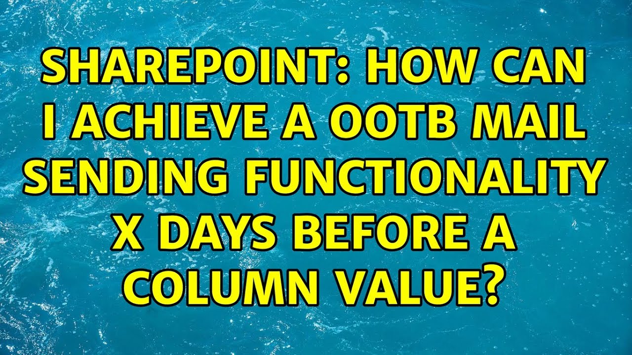 Sharepoint: How can i achieve a ootb mail sending functionality x days ...