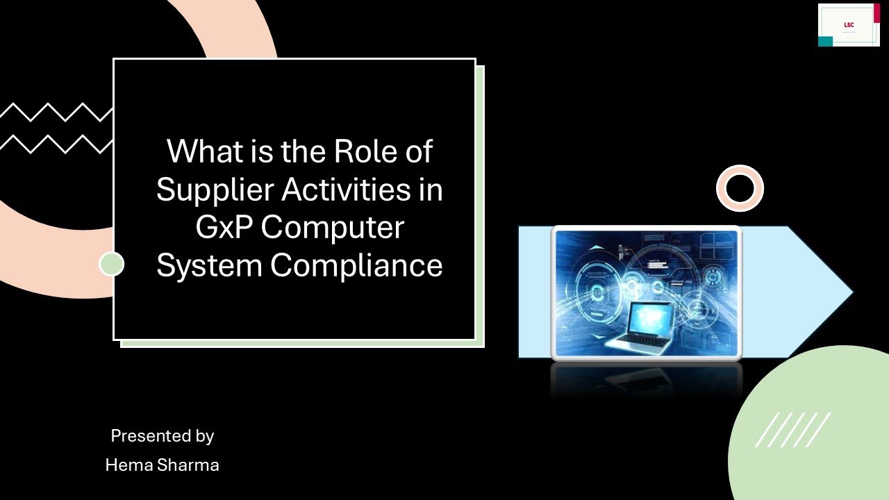 What is the Role of Supplier Activities in GxP Computer System ...