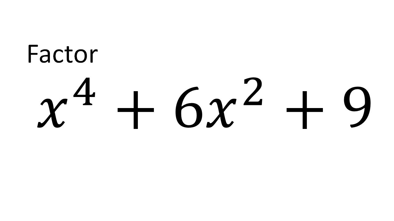 Factor x 4 6x 2 9 YouTube factor-x-4-6x-2-9-youtube