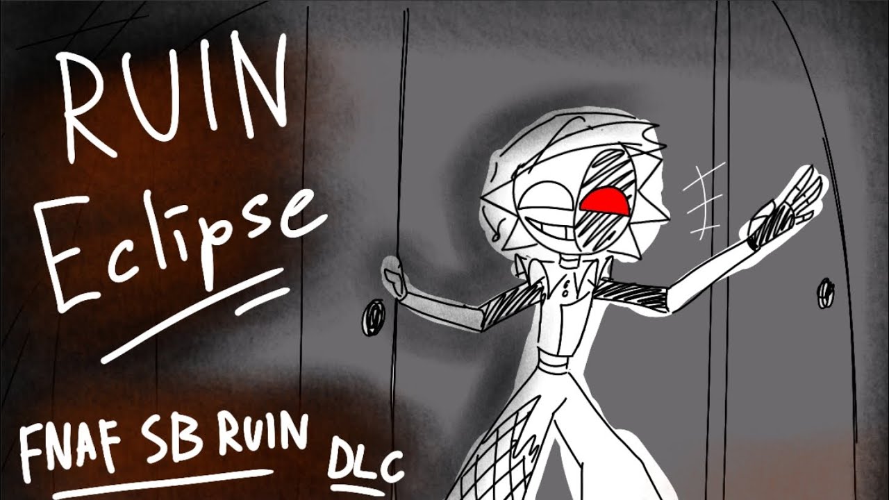 Ruin Eclipse (FNAF SB RUIN DLC) short animatic by yako - YouTube