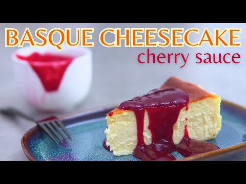 Super Creamy BASQUE CHEESECAKE topped with cherry sauce | CAKE O'CLOCK ...