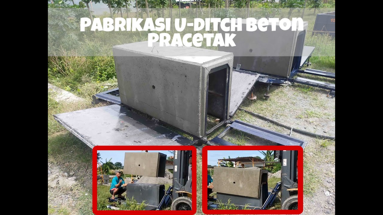 HASIL CETAKAN U-DITCH (UDIT BETON) | BESI JAYA KLATEN - YouTube