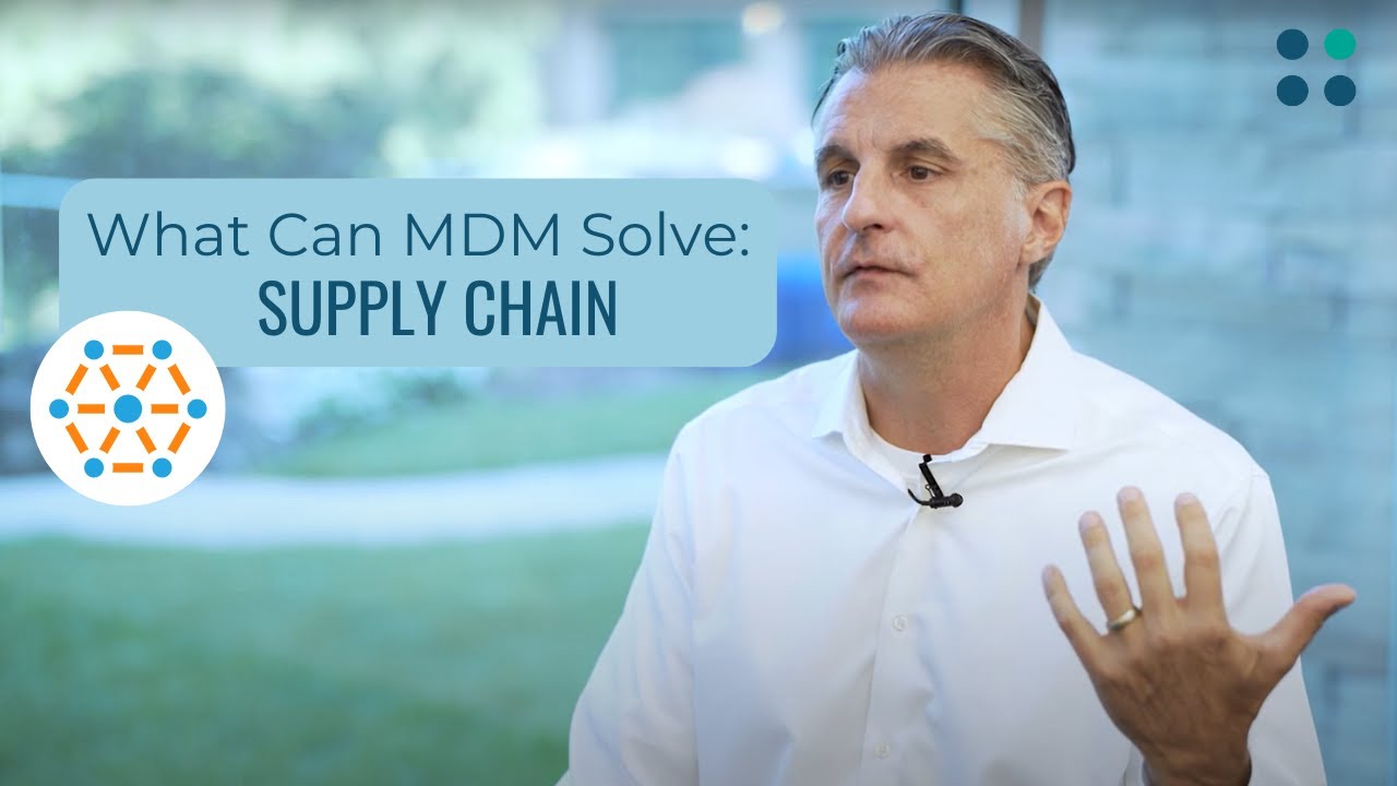 Master Data Management Use Cases: Supply Chain Management - YouTube