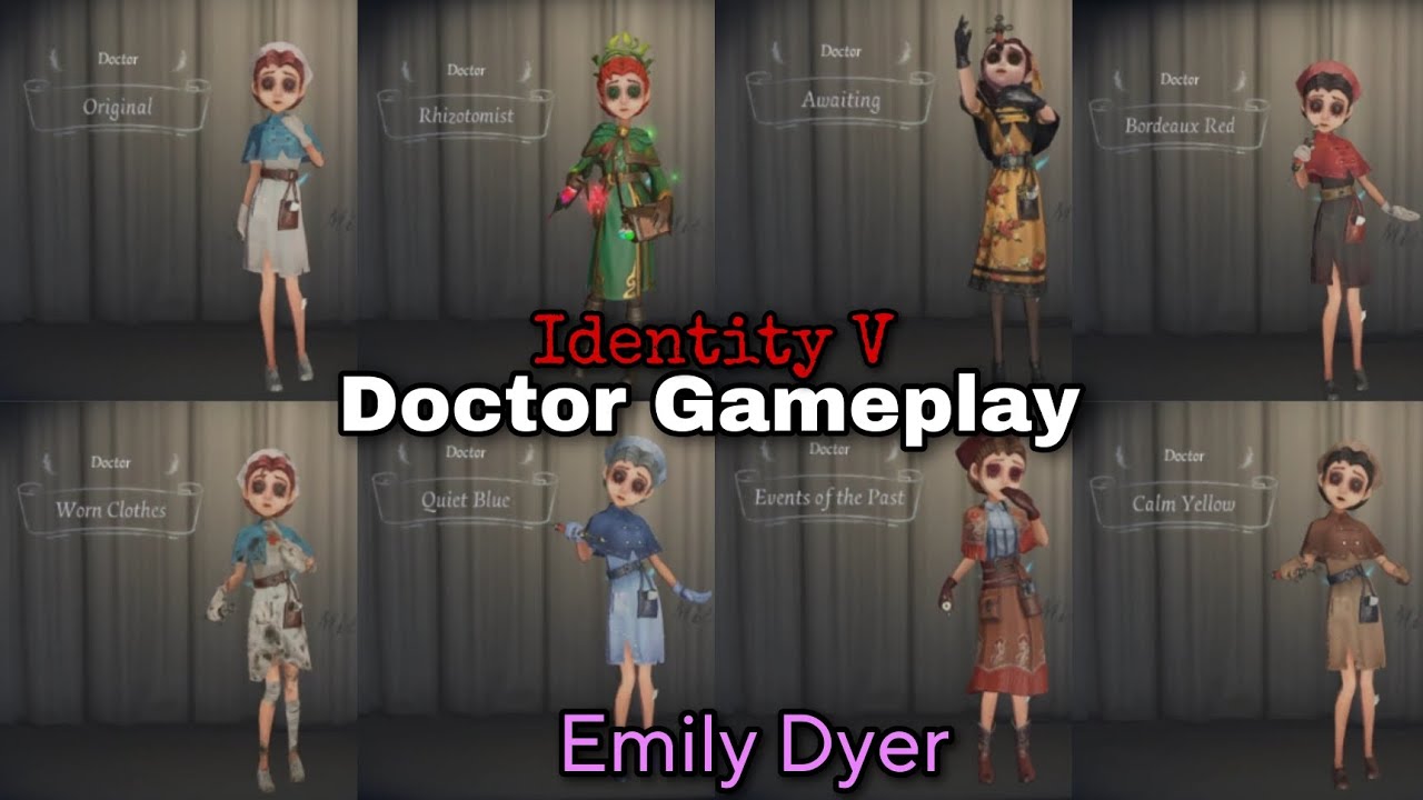 Doctor "Emily Dyer" Gameplay | Identity V - YouTube