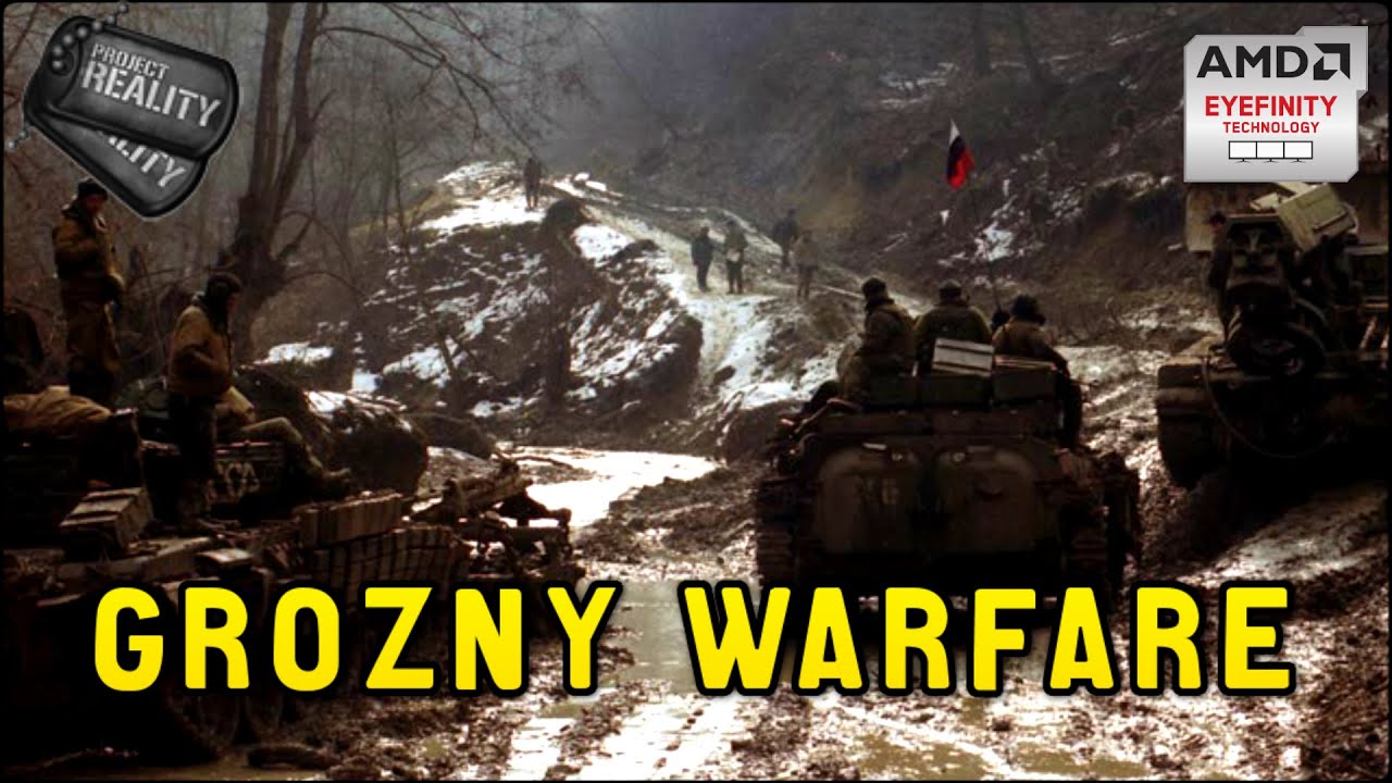 Project Reality - Epic Grozny Maneuver Warfare Ultra Eyefinity FX-9590 ...