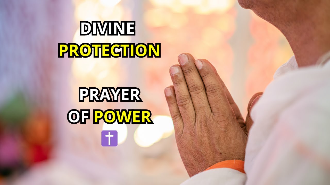 Powerful Divine Protection Prayer | Shield of God's Love 🛡️ - YouTube