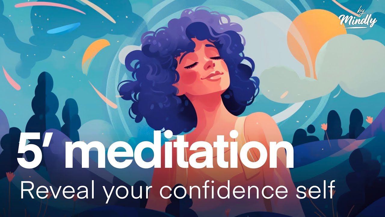 Reveal your confidence self | Short 5-minute guided meditation - YouTube