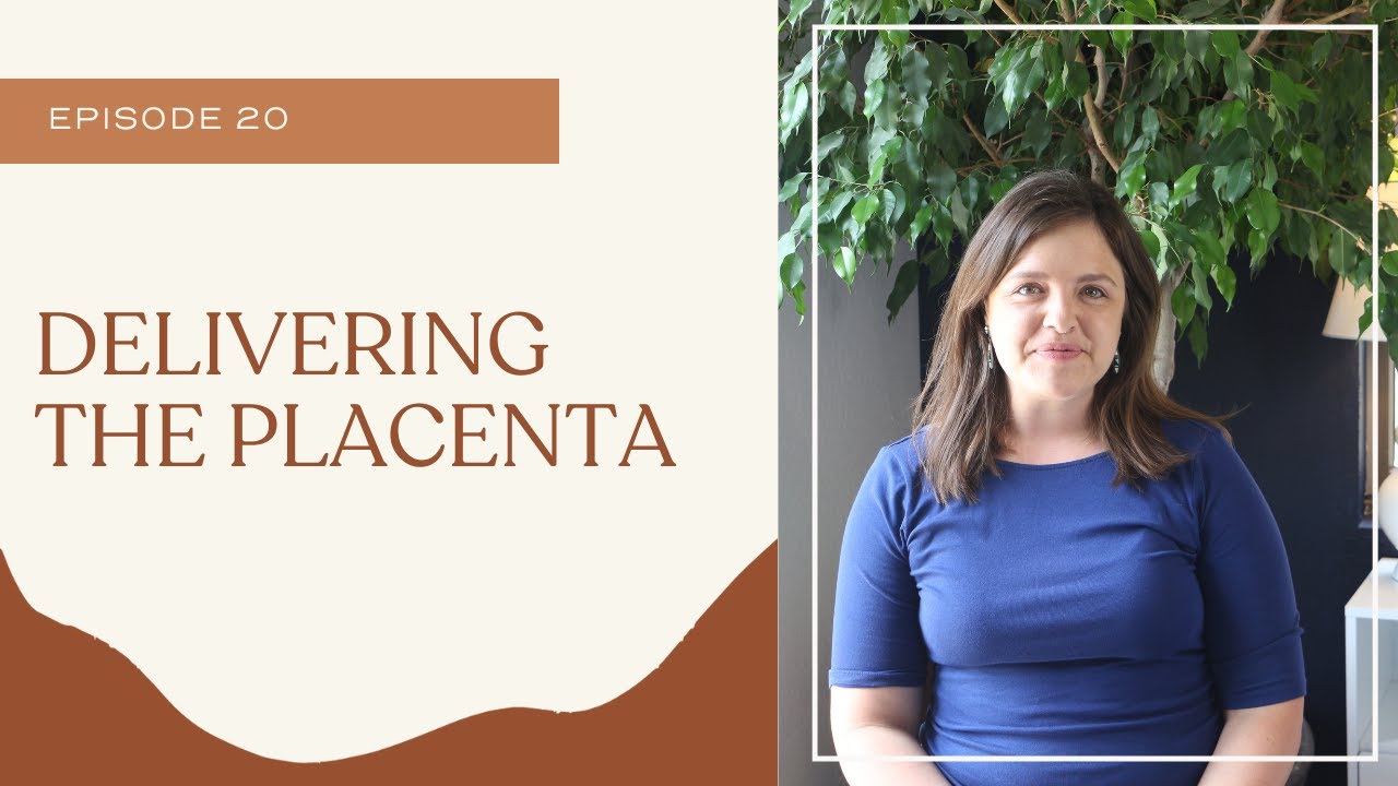 Birth Stages & Phases, Delivering the Placenta - YouTube