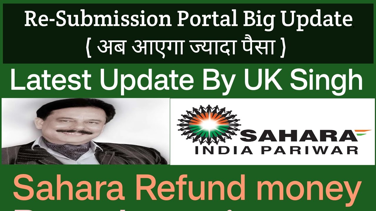 Sahara Re Submission & Defecency Details || Sahara Refund money ...