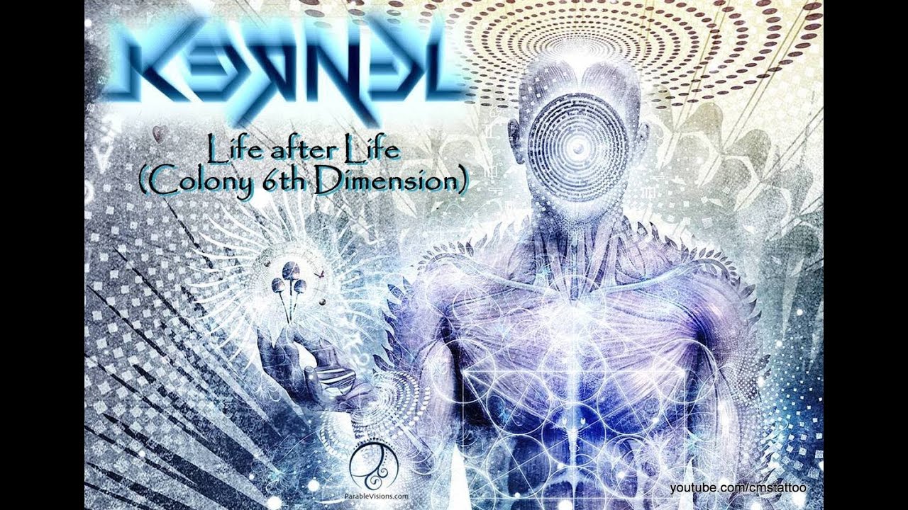 K3RN3L - Life after Life (Colony 6th Dimension) - YouTube Music