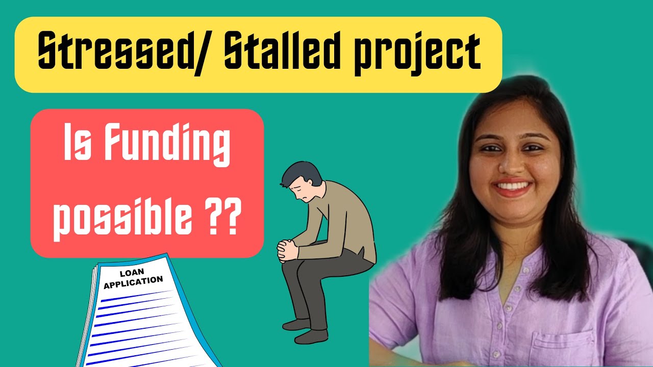 Can a stressed or a stalled project get funding ? - YouTube