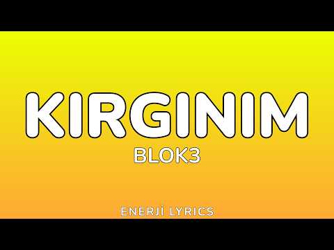 Blok3 - Kırgınım (Sözleri/Lyrics)