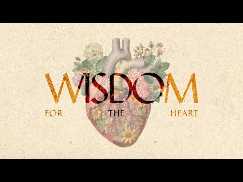 Wisdom For The Heart - Part 2, 13/10/24 - YouTube