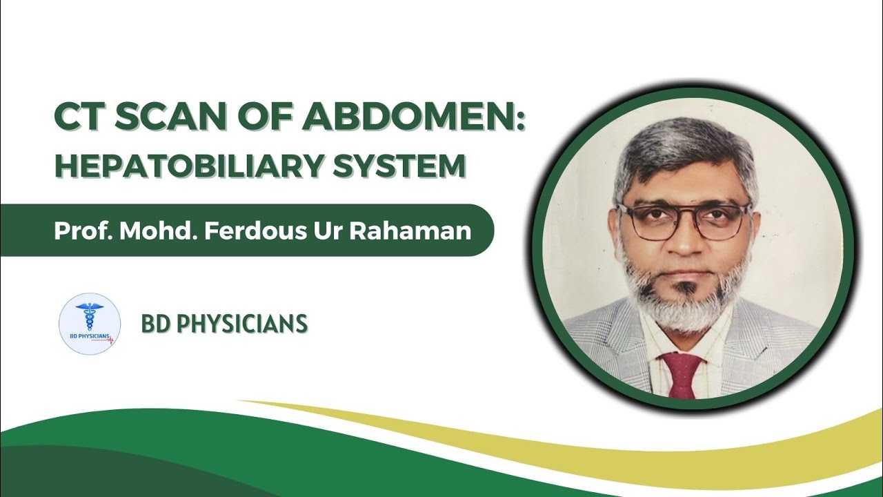 CT scan of Abdomen: Hepatobiliary System. | BD Physicians # ...