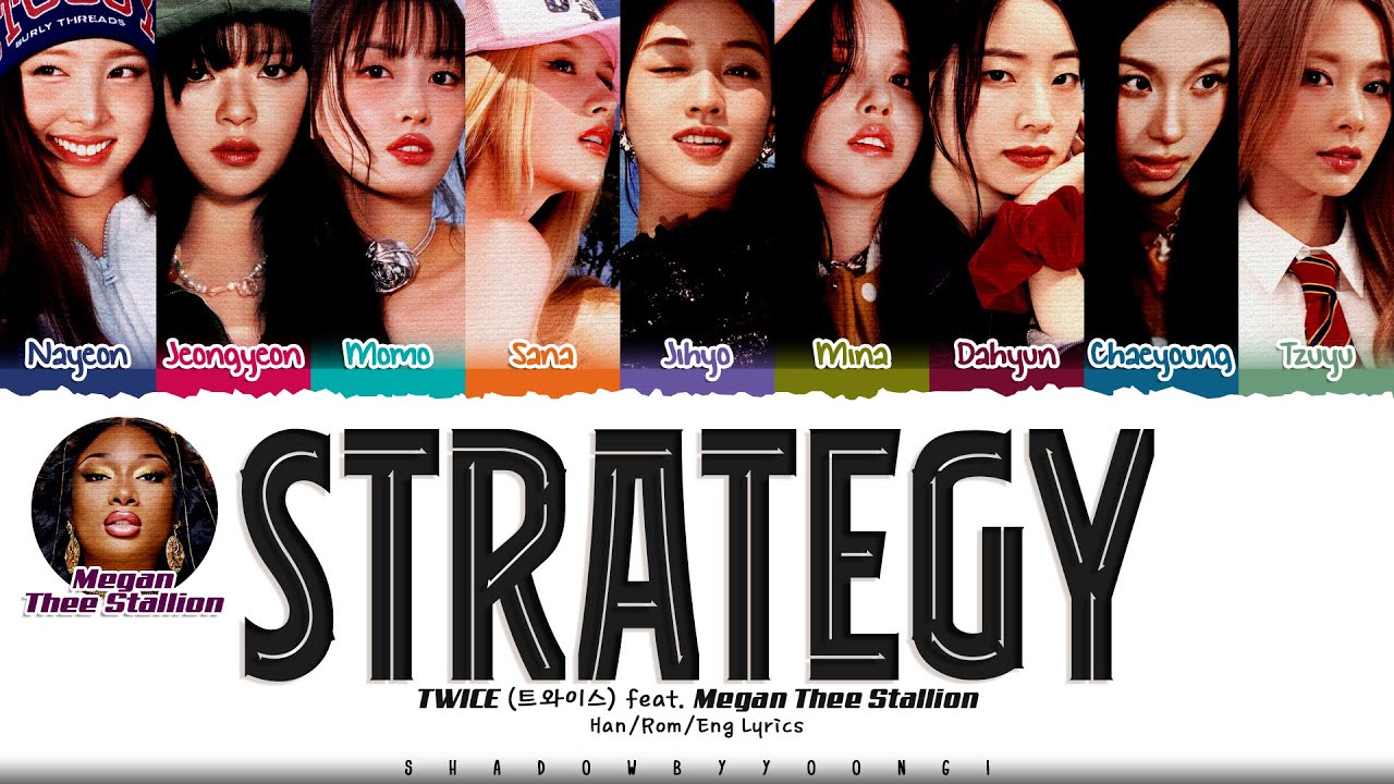 [CORRECT] TWICE 'Strategy (Feat. Megan Thee Stallion)' Lyrics (트와이스 Strategy 가사) [Color Coded ...