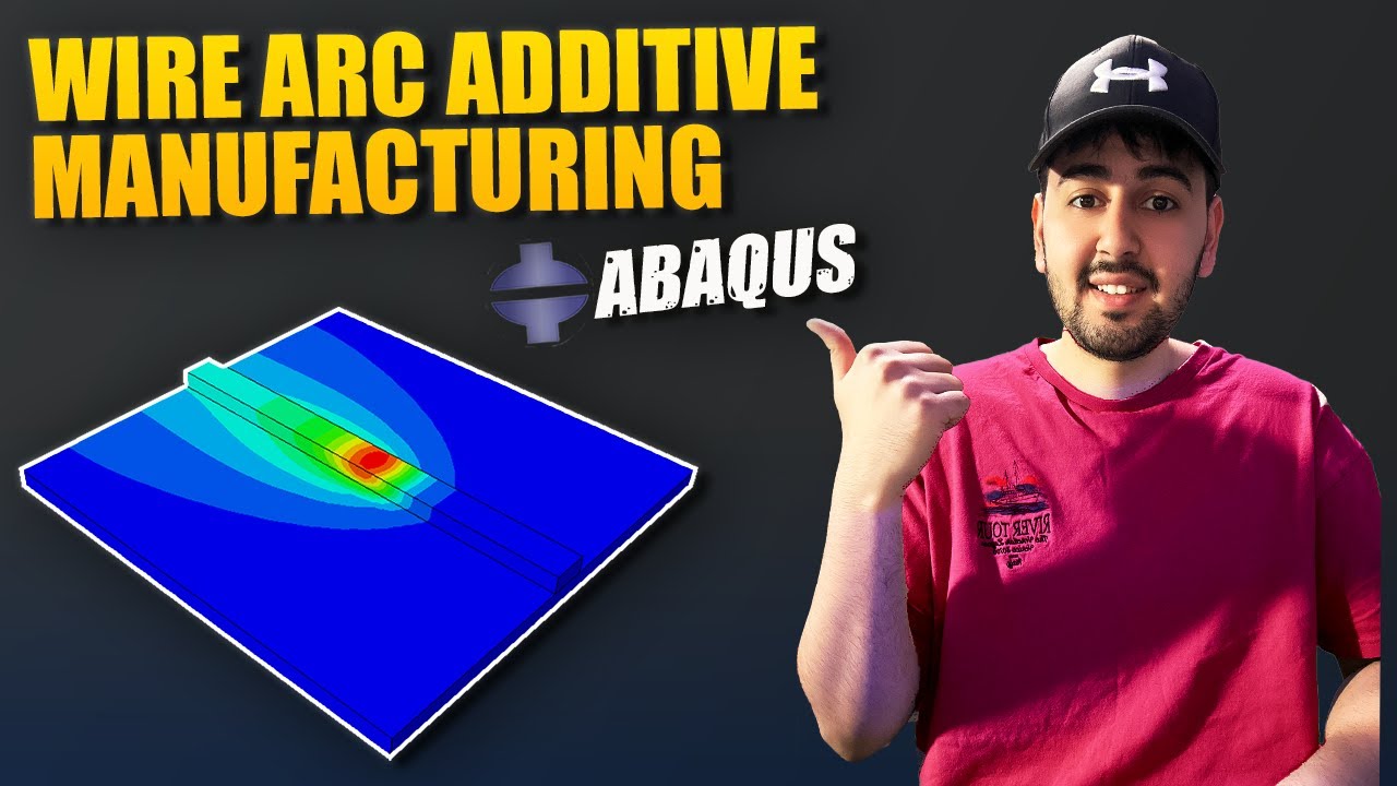 Wire Arc Additive Manufacturing Simulation in Abaqus - YouTube