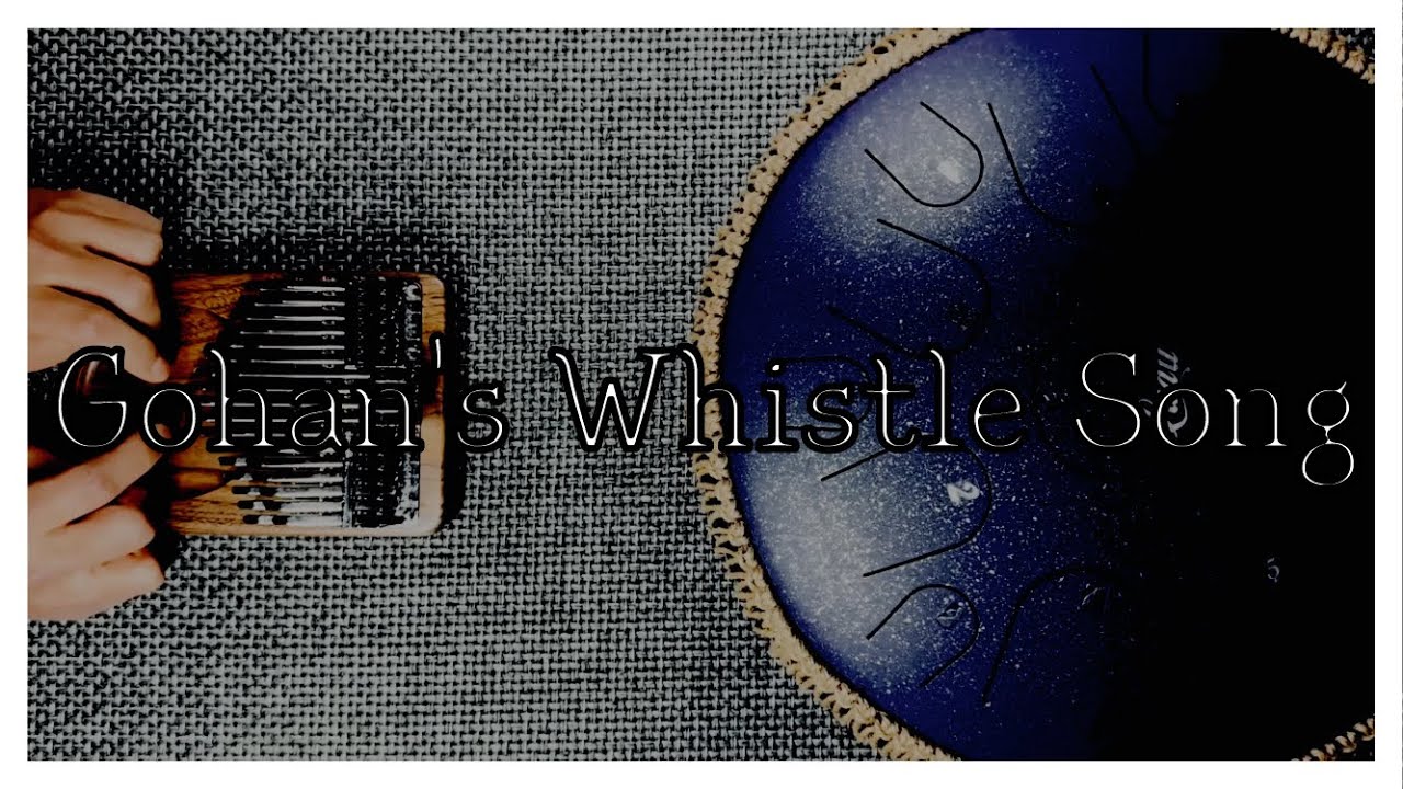 Gohan's Whistle Song / Steel Tongue Drum and Kalimba Cover - YouTube