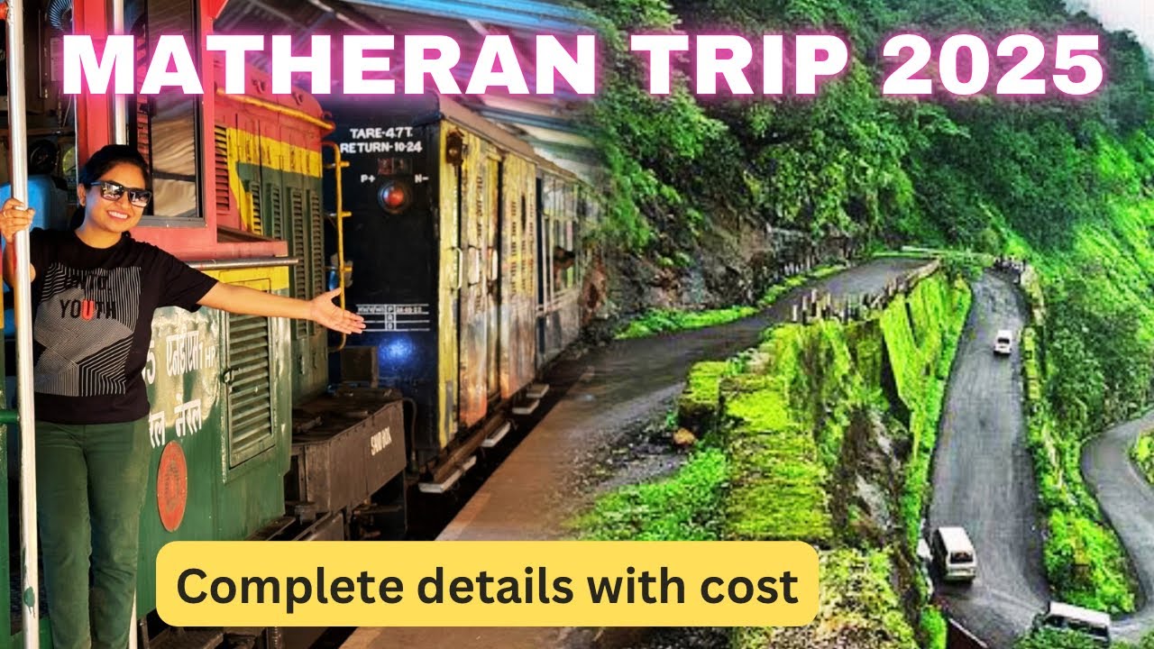 Matheran Hill Station Complete Information माथेरान | Matheran Toy Train ...