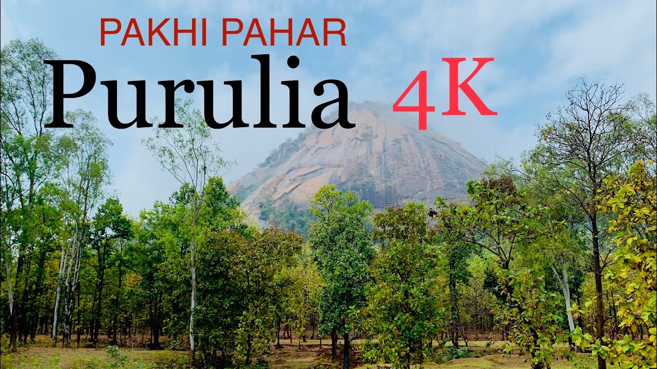 Pakhi Pahar Purulia 4K || The Bird’s Hill - YouTube