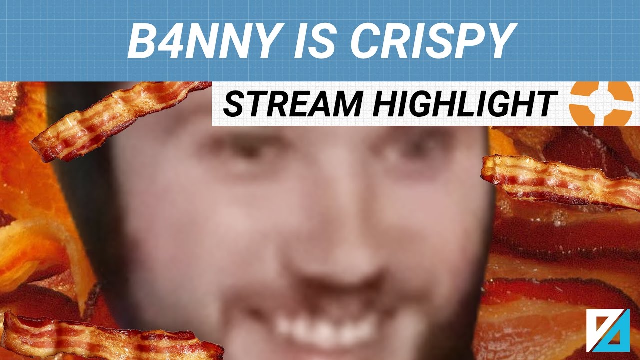 [TF2] b4nny Is So Crispy - YouTube