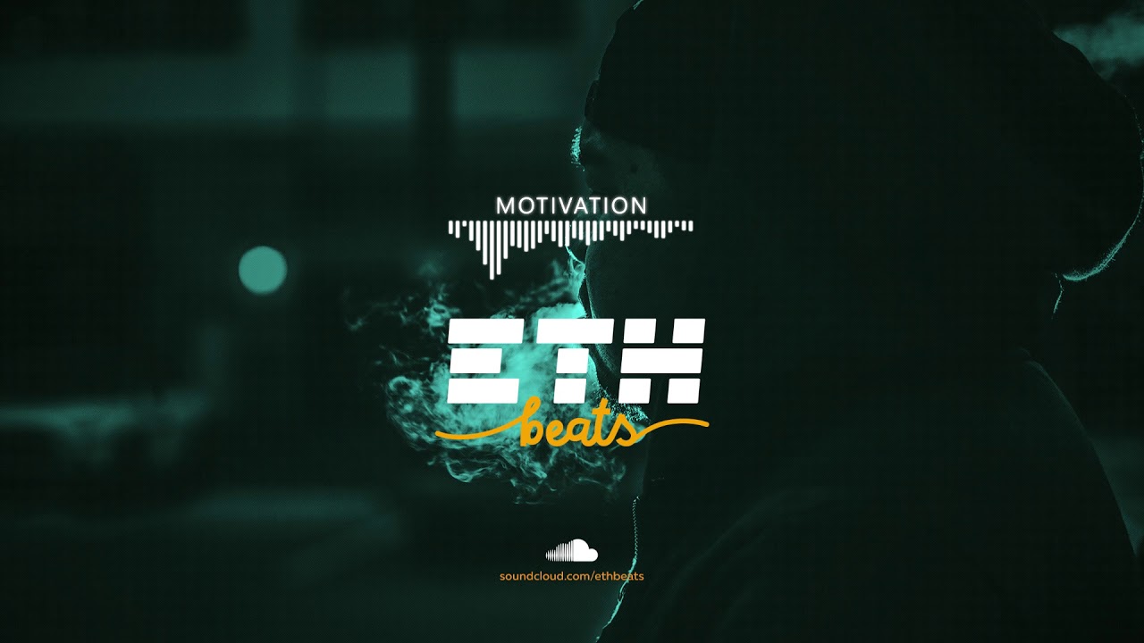"Motivation" - Sick Banger | Rap Trap Type Beat Instrumental | ETH Beats - YouTube
