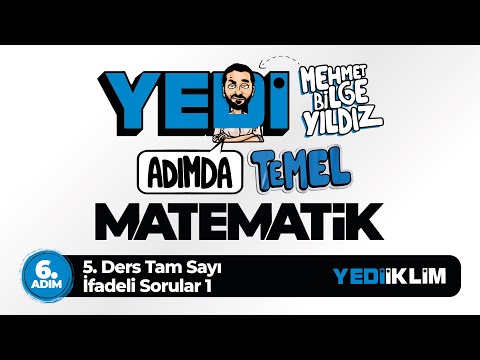 Yedi Adımda Temel Matematik (Tyt-Kpss-Ales-Dgs) 6. Adım 5. Ders Tam Sayı İfadeli Sorular 1