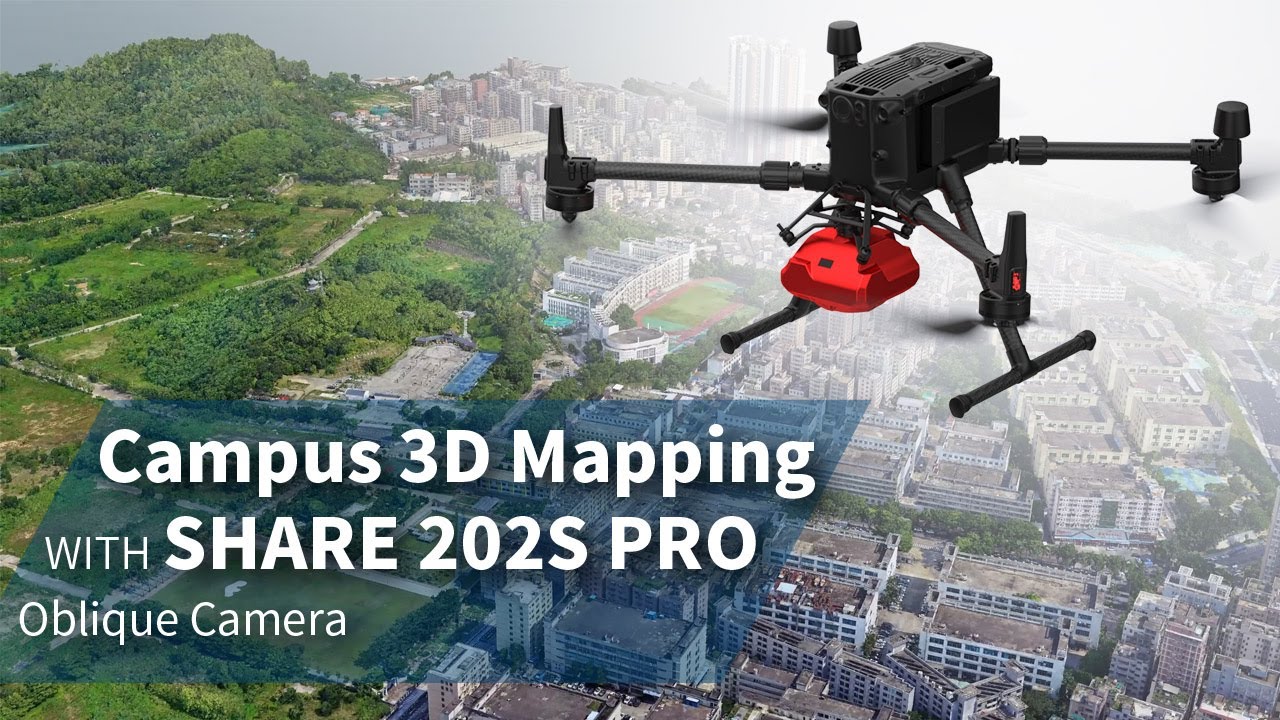 Using SHARE 202S PRO oblique camera doing 3D mapping of a university campus - YouTube