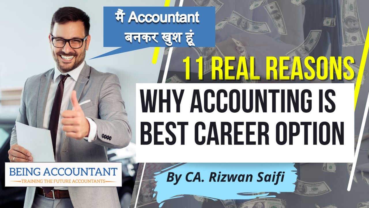 Being Accountant~ Why Accounting is a Good Profession | Accounting as a ...