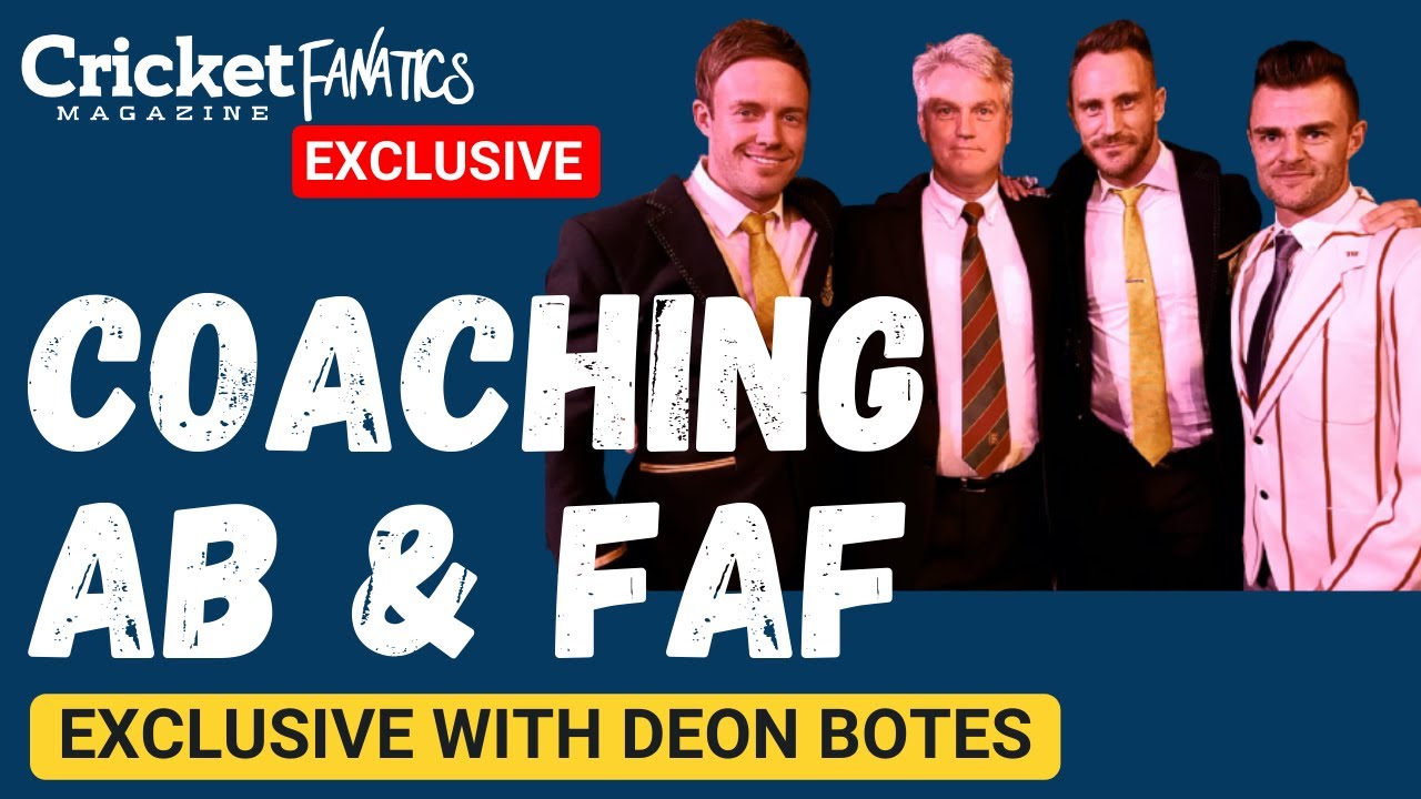 What was it like to coach AB de Villiers and Faf du Plessis? | Deon ...