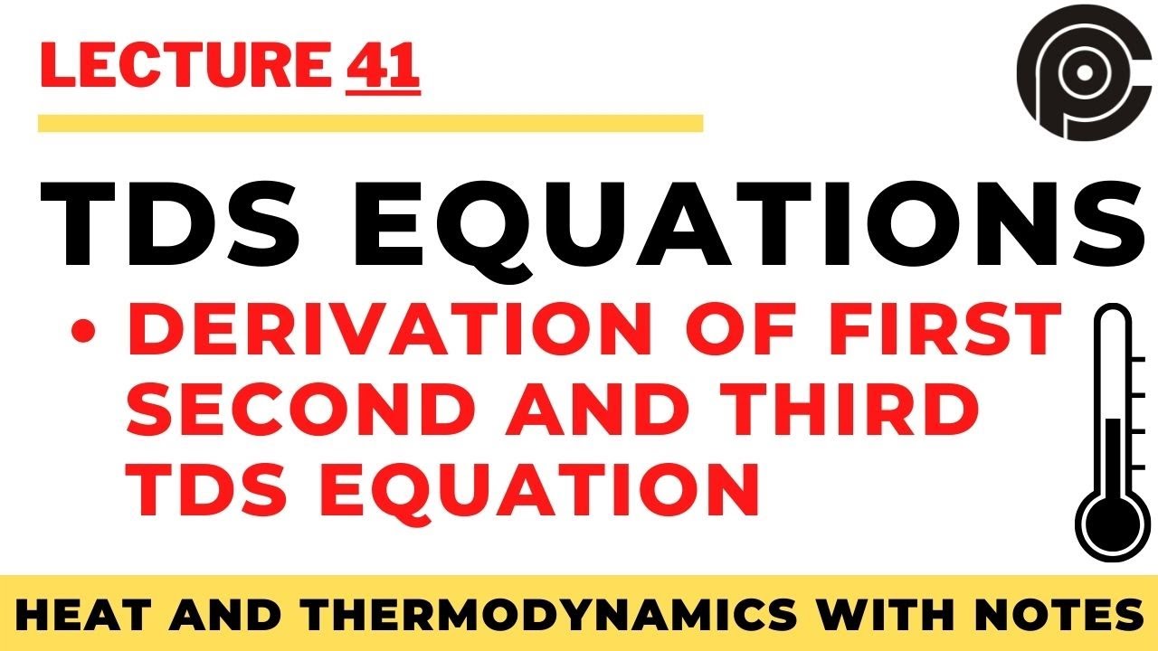 TdS equations | derivation of TdS equations | Why are the TdS equations ...
