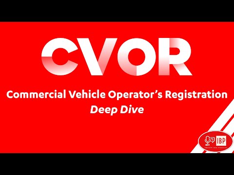 Commercial Vehicle Operator's Registration (CVOR) Deep Dive - YouTube