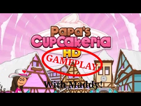 Papa's Cupcakeria HD || GAMEPLAY!! 