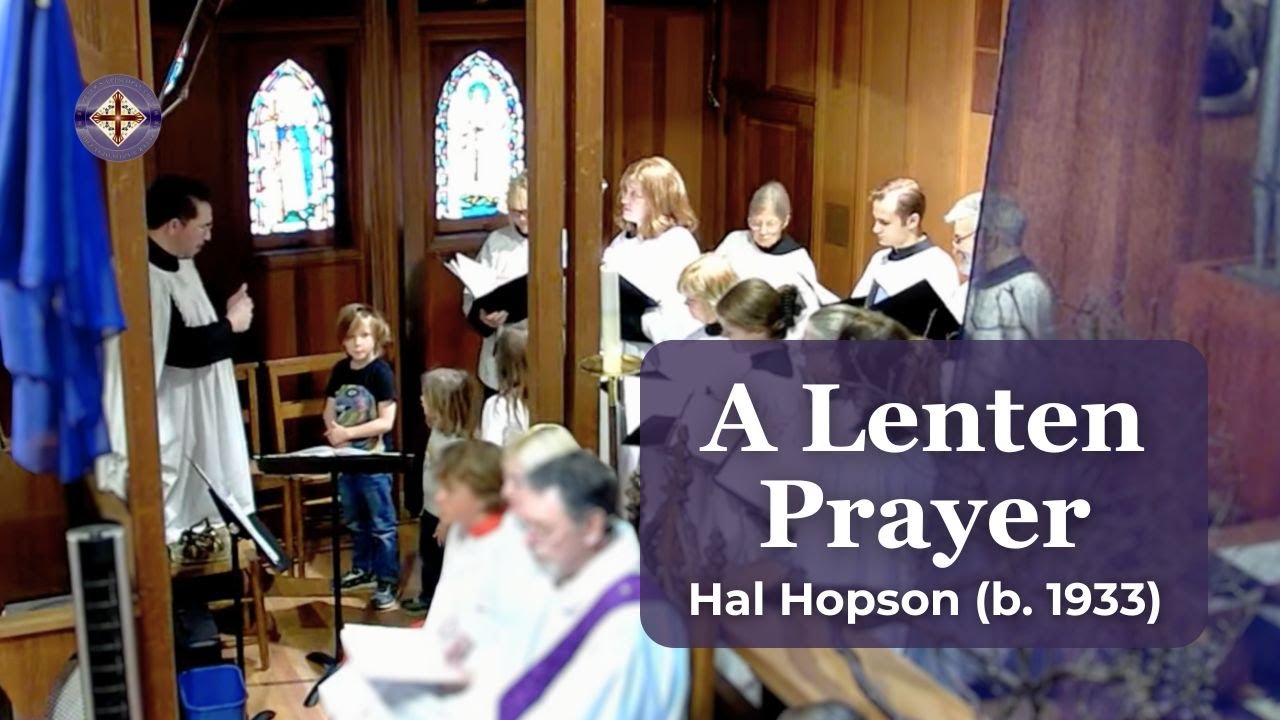 Family Choir Anthem | Lenten Prayer | Hal Hobbson - YouTube