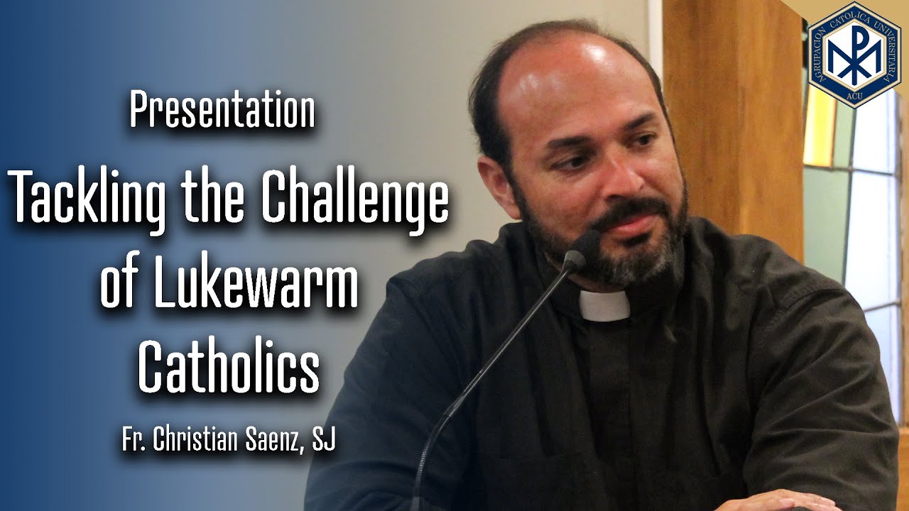 Tackling the Challenge of Lukewarm Catholics - YouTube