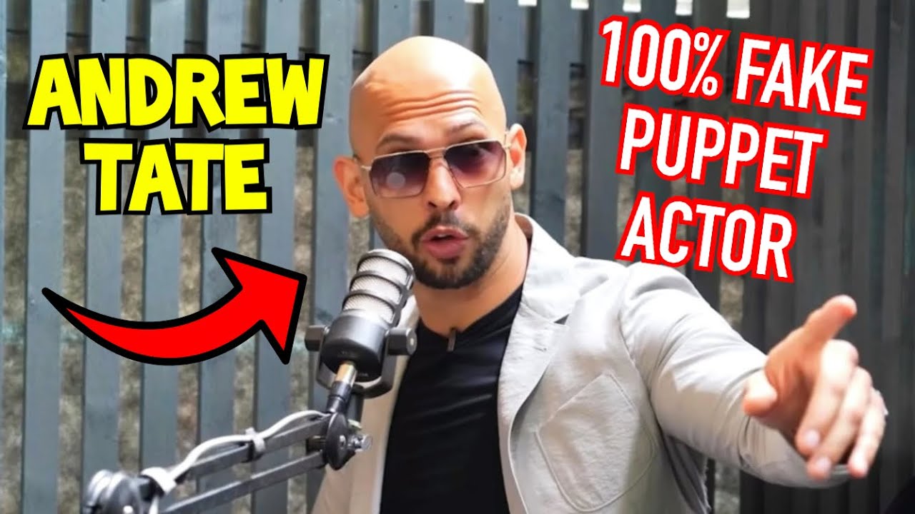 Andrew Tate Just Another PUPPET ACTOR - YouTube