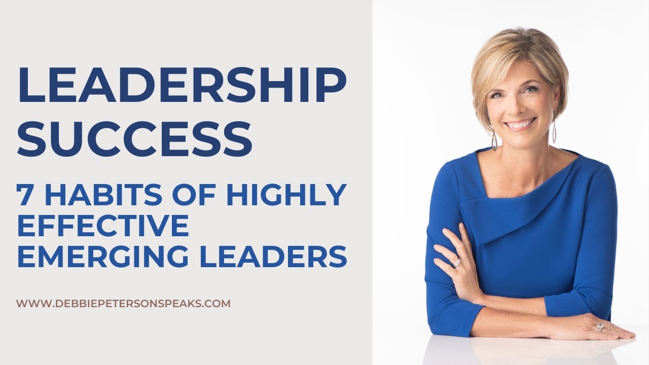 7 Habits of Highly Effective Emerging Leaders - YouTube