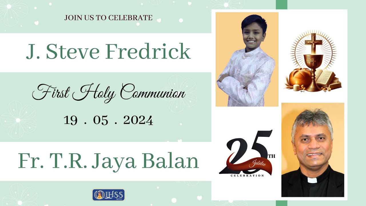 First Holy Communion of J. Steve Fredrick | 25th Jubilee of Fr. T.R ...