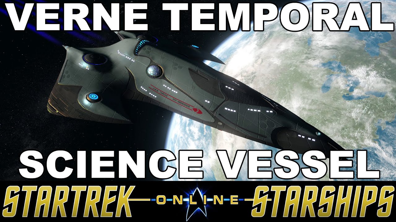 Star Trek Online (PC) | Verne Temporal Science Vessel (Ship Review ...