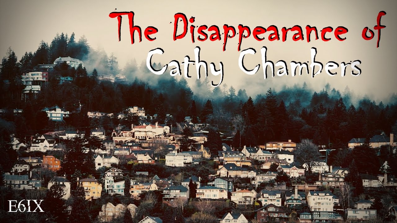 Creepypasta "The Disappearance of Cathy Chambers" | Horror Stories ...