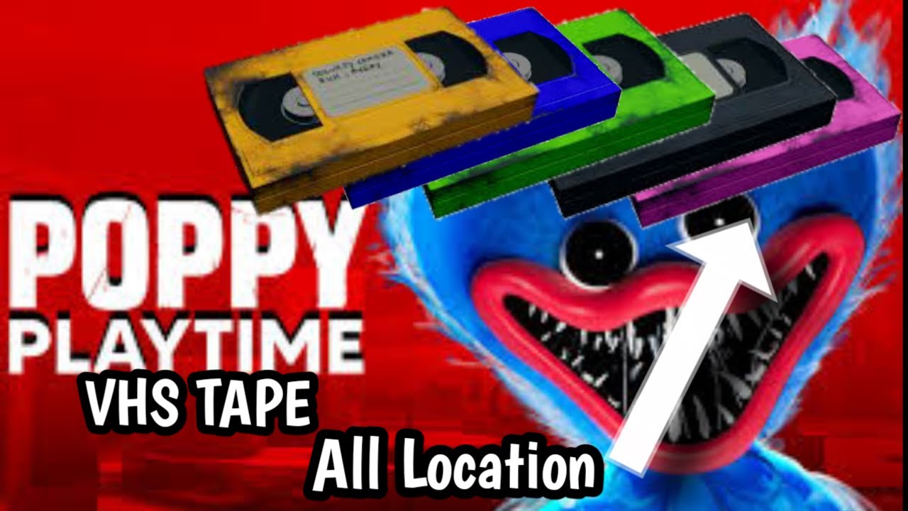 Poppy Playtime Chapter 1 - Semua lokasi VHS Tapes | Poppy Playtime ...
