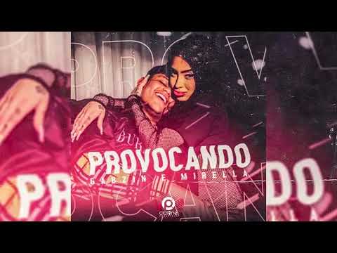 Provocando - Mc Mirella e Mc Gabzin (Dj Kotim)
