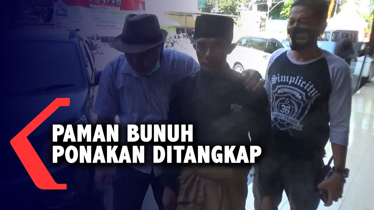 Paman Bunuh Ponakan Karena Cemburu - YouTube