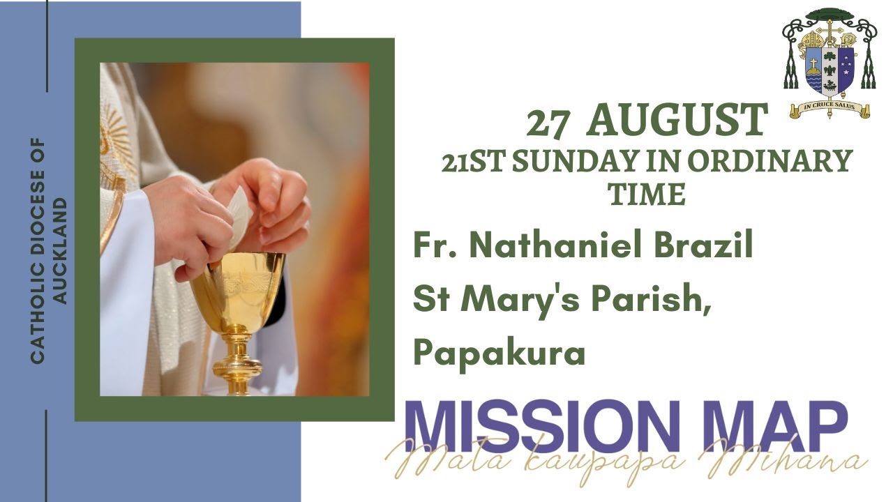 27th August 2023 | 21 Sunday in Ordinary Time | Father Nathaniel Brazil ...