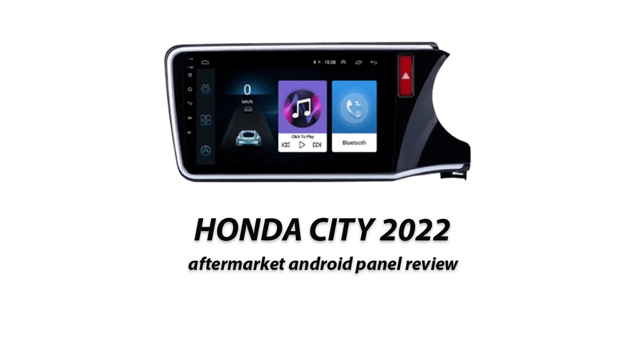 Honda City 2022 aftermarket android panel review | DON'T BUY THIS ...