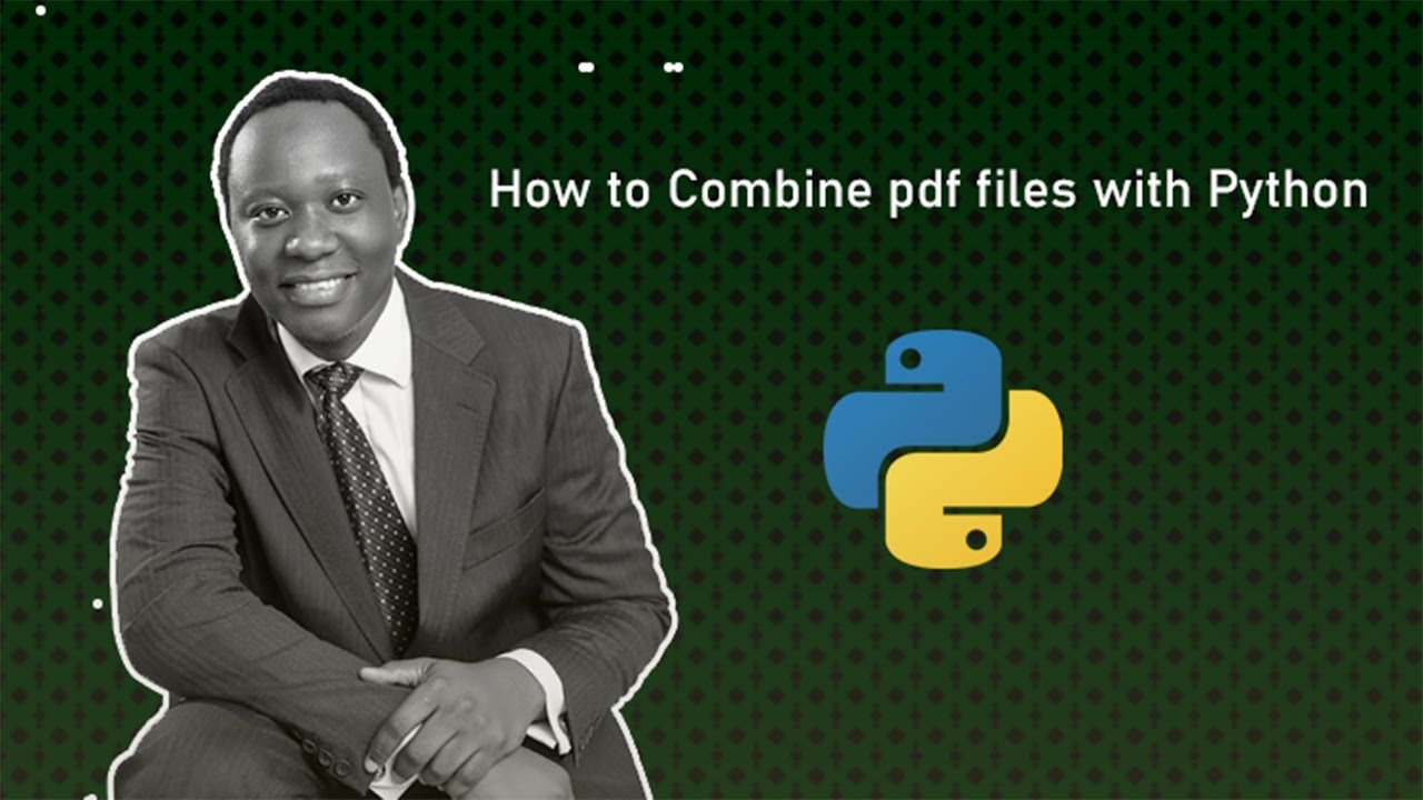 How To Combine PDF Files With Python YouTube How To Combine PDF Files With Python YouTube