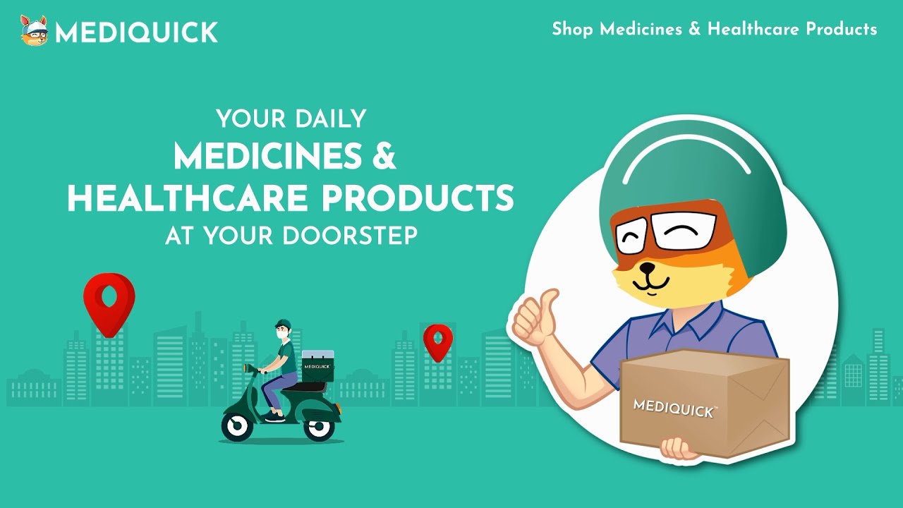 Medicines and Healthcare Products At Your Doorstep - MediQuick App ...