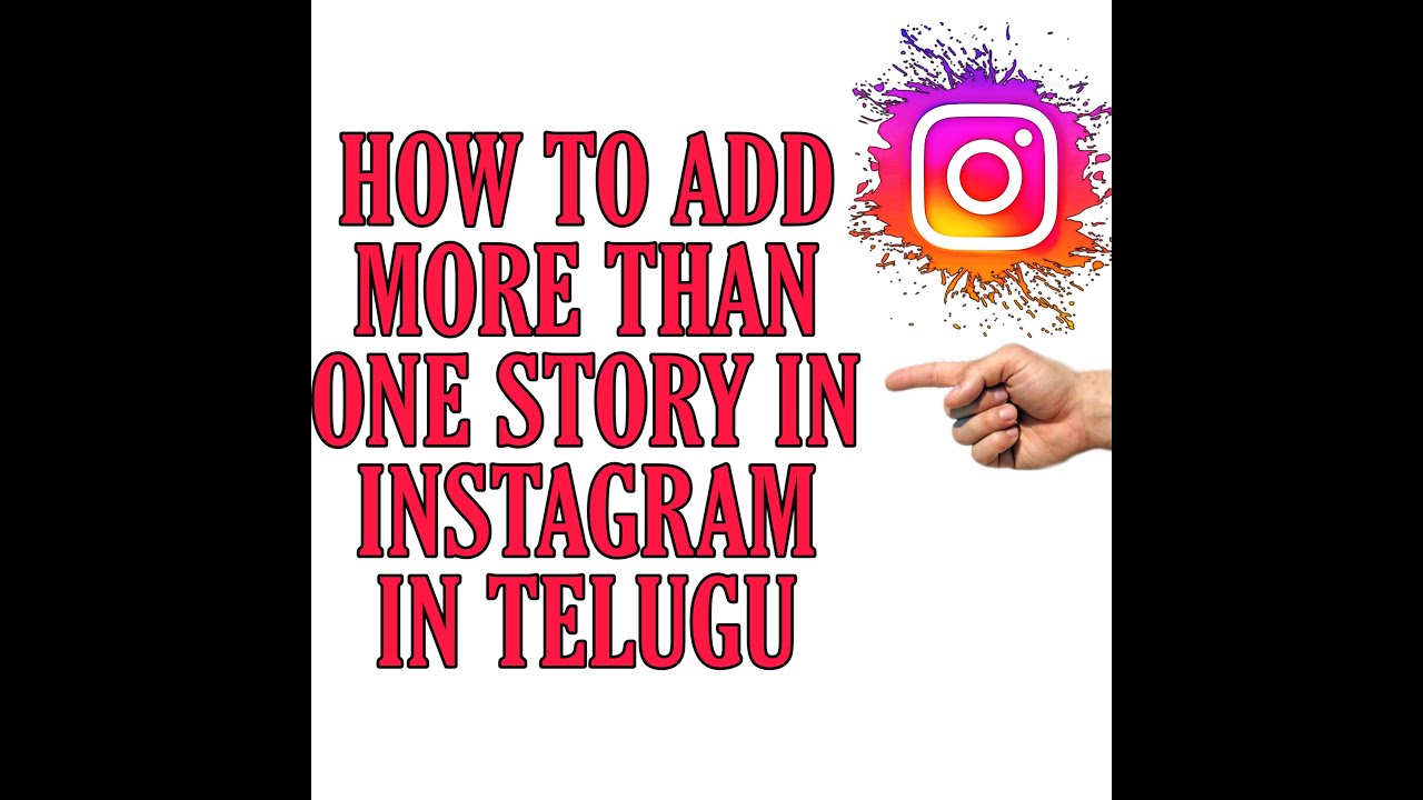 How To Add More Than One Story In Instagram In Telugu YouTube how-to-add-more-than-one-story-in-instagram-in-telugu-youtube