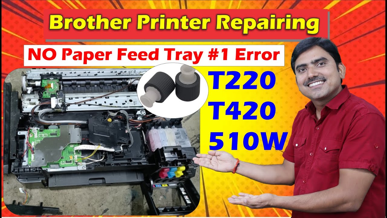No Paper Fed Tray #1 , Brother DCP T510W t220 Paper Pickup Problem ...