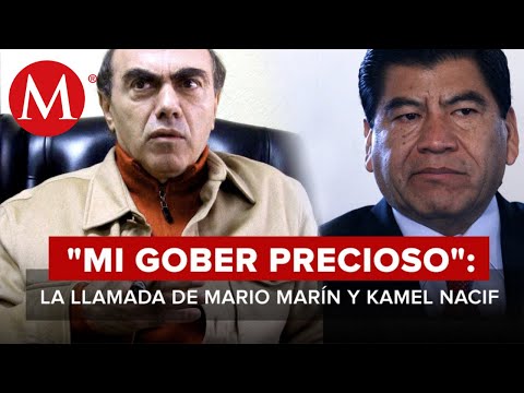 “Mi gober precioso”: La llamada de Mario Marín con Kamel Nacif